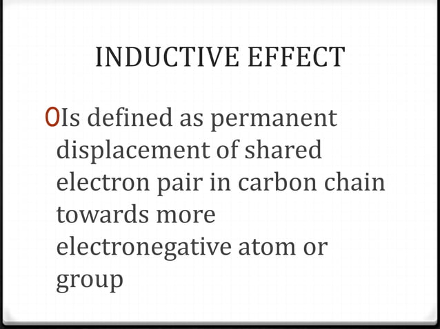 Inductive effect | PPTX