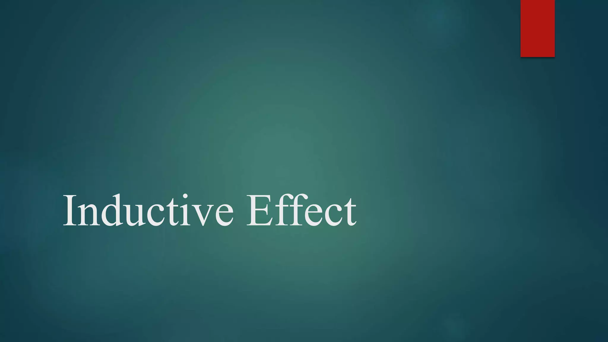 inductive effect.pptx