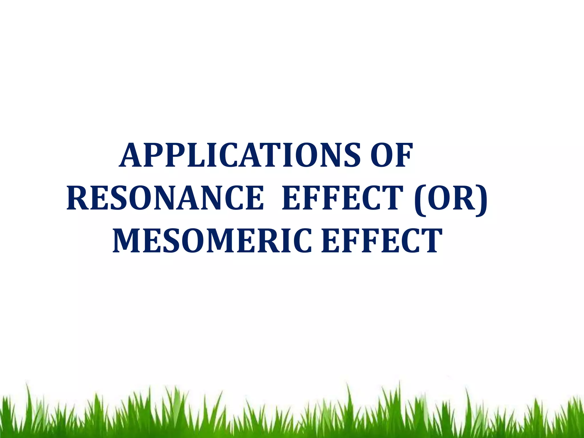 Inductive effect and mesomeric effect | PPTX