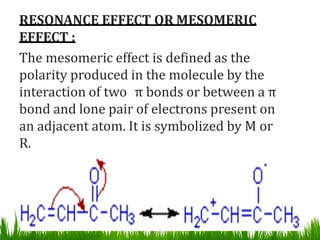Inductive effect and mesomeric effect | PPTX