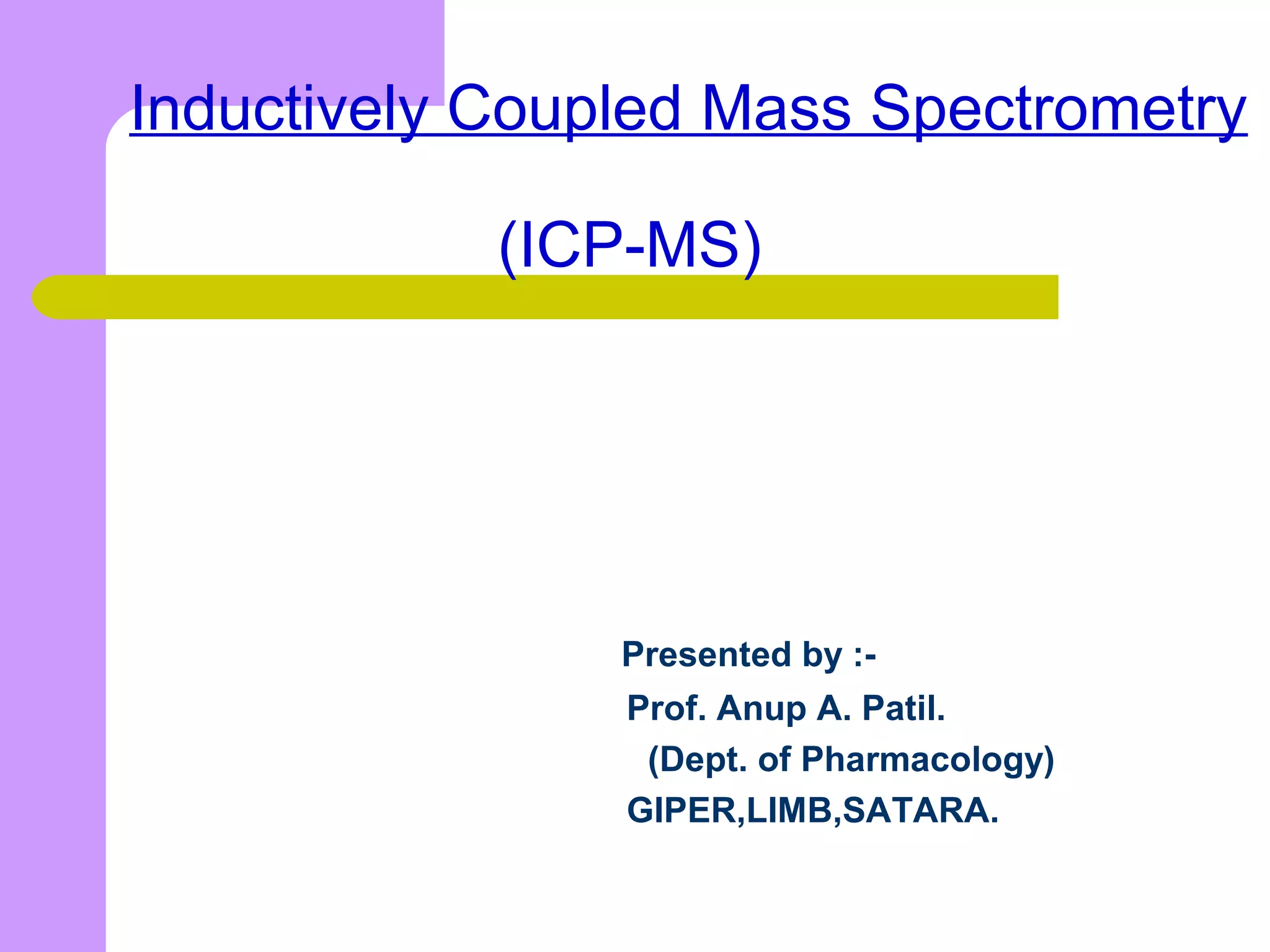 Inductively coupled mass spectrometry | PPT