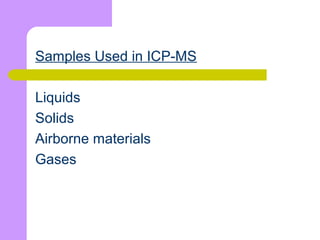 Inductively coupled mass spectrometry | PPT