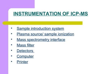 Inductively coupled mass spectrometry | PPT