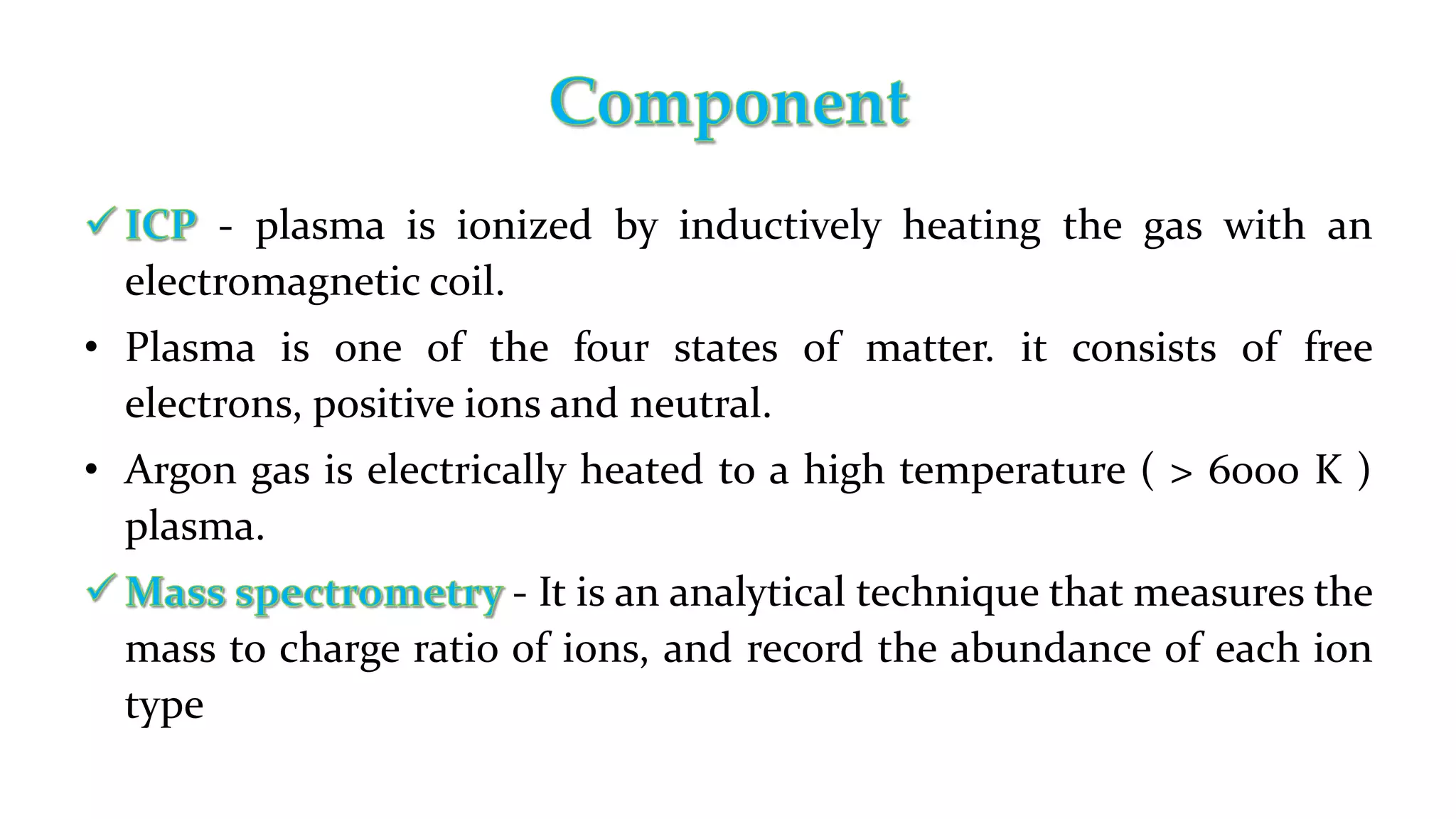 INDUCTIVELY COUPLED PLASMA MASS SPECTROMETRY.pptx