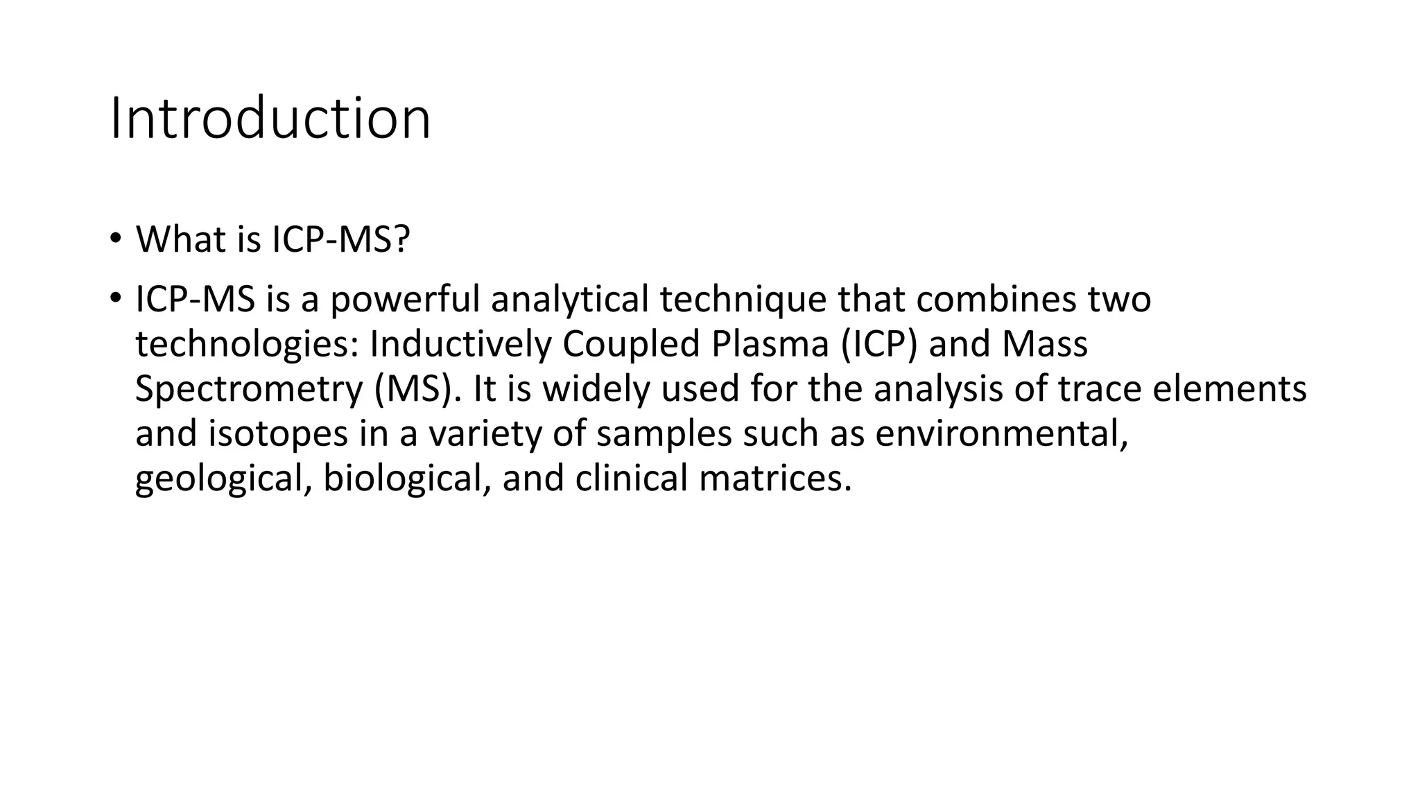Inductively Coupled Plasma Mass Spectrometry (ICP-MS).pptx