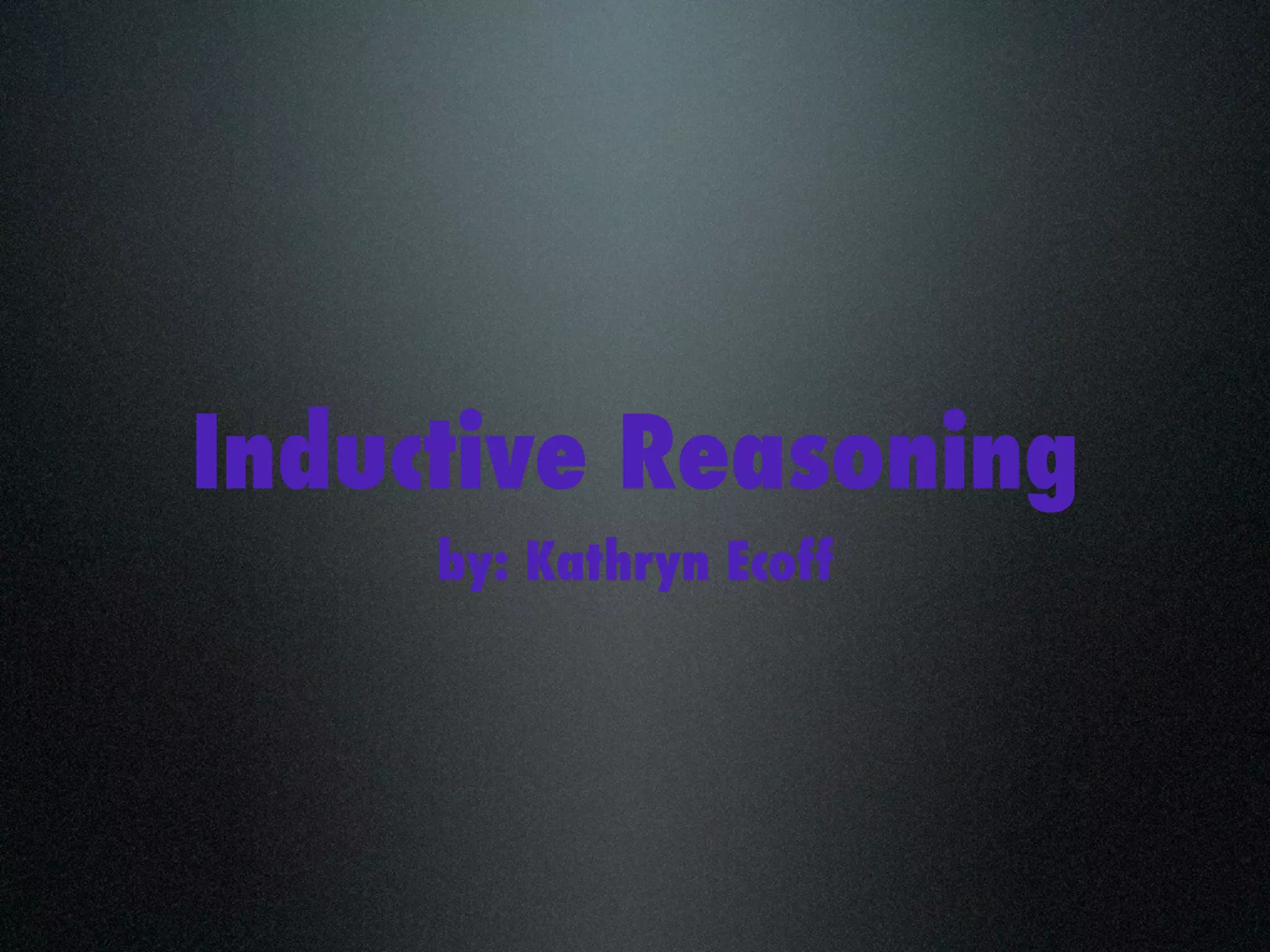 Inductive reasoning powerpoint | KEY