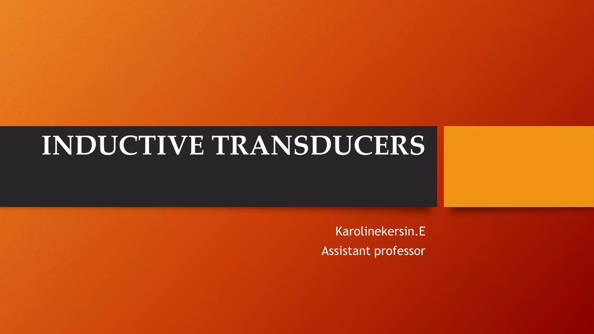 Inductive transducers and Thermocouple | PPTX