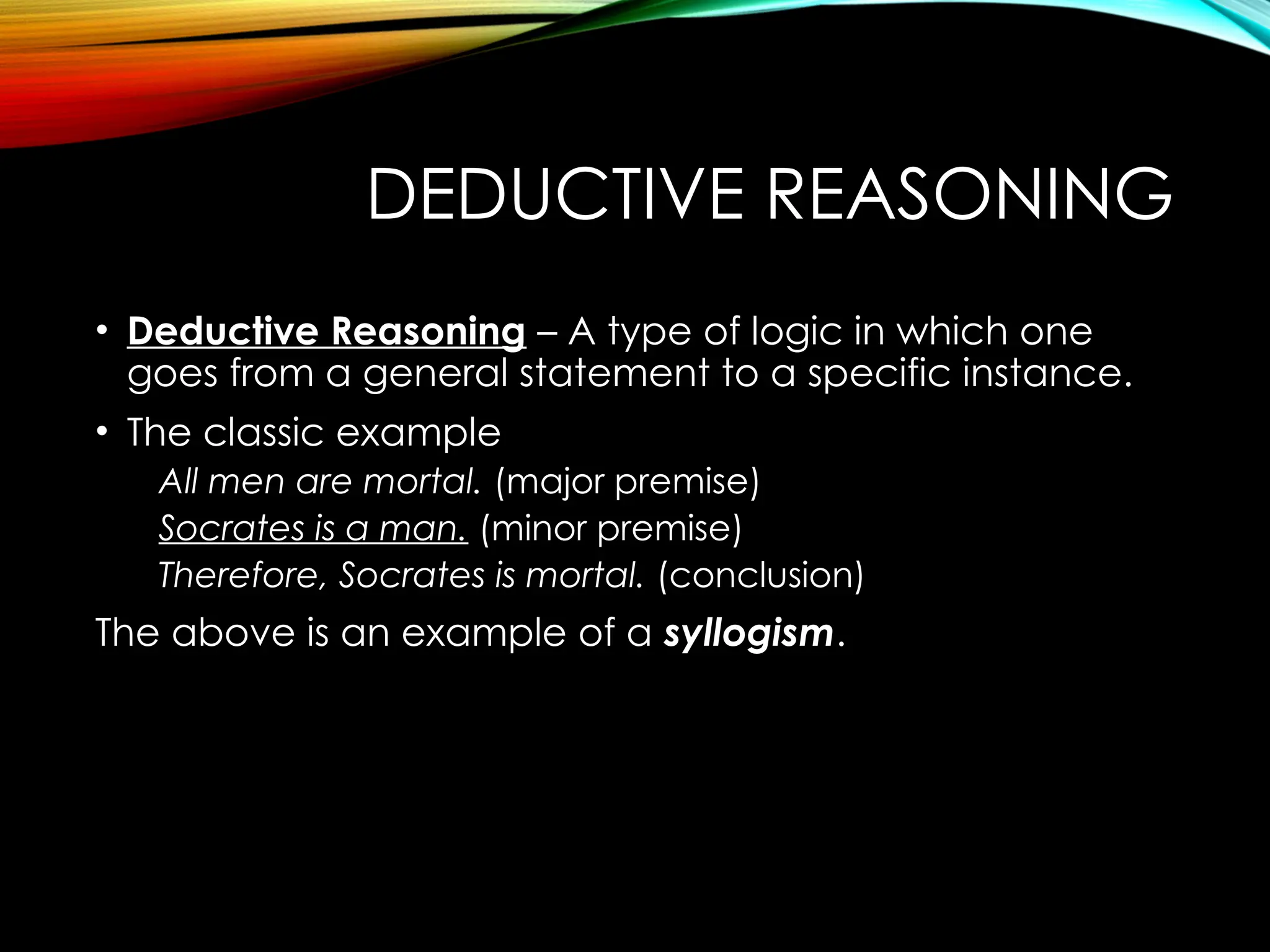 Inductive versus Deductive Reasoning.ppt