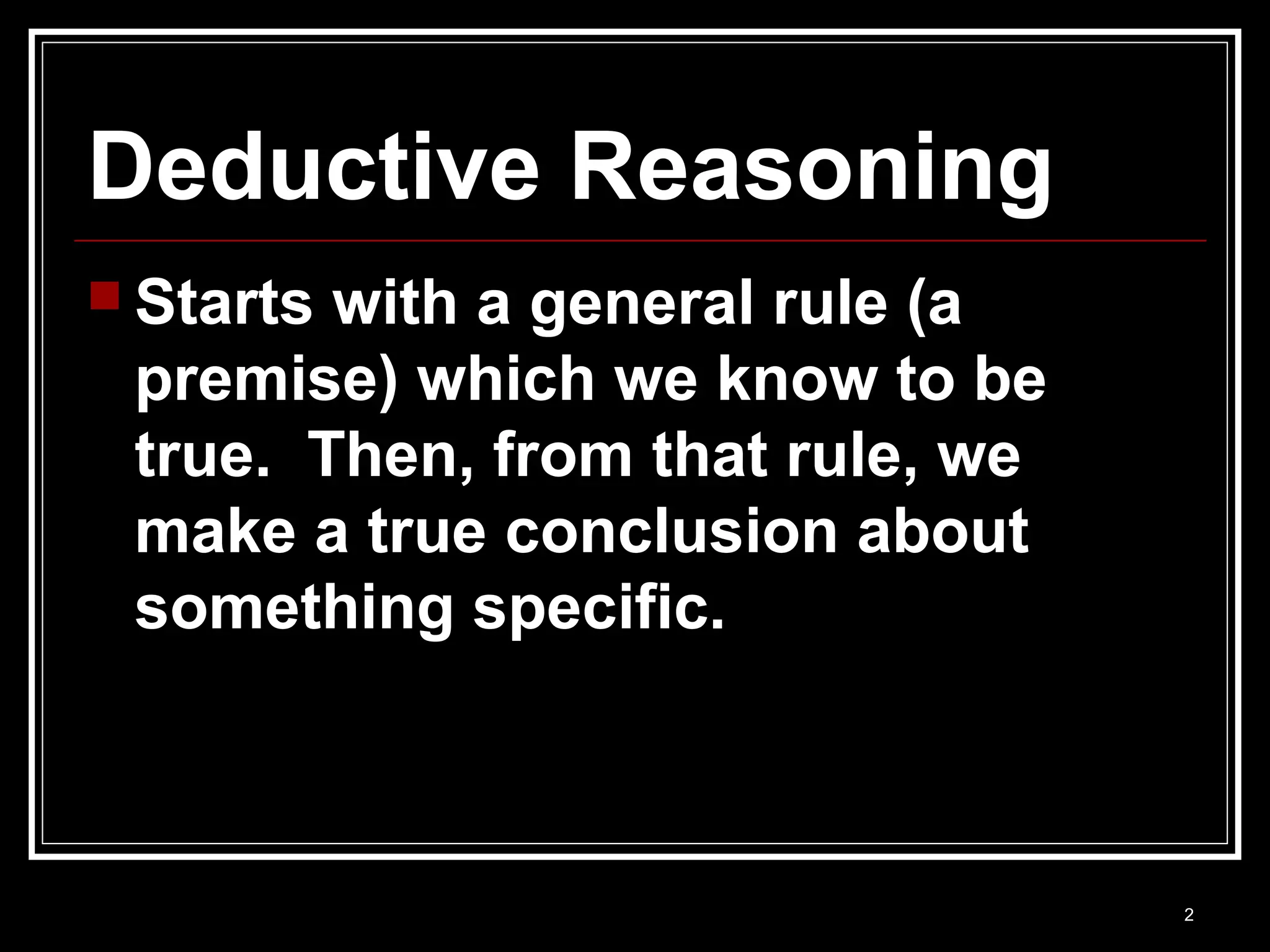 Inductive vs deductive reasoning | PPT