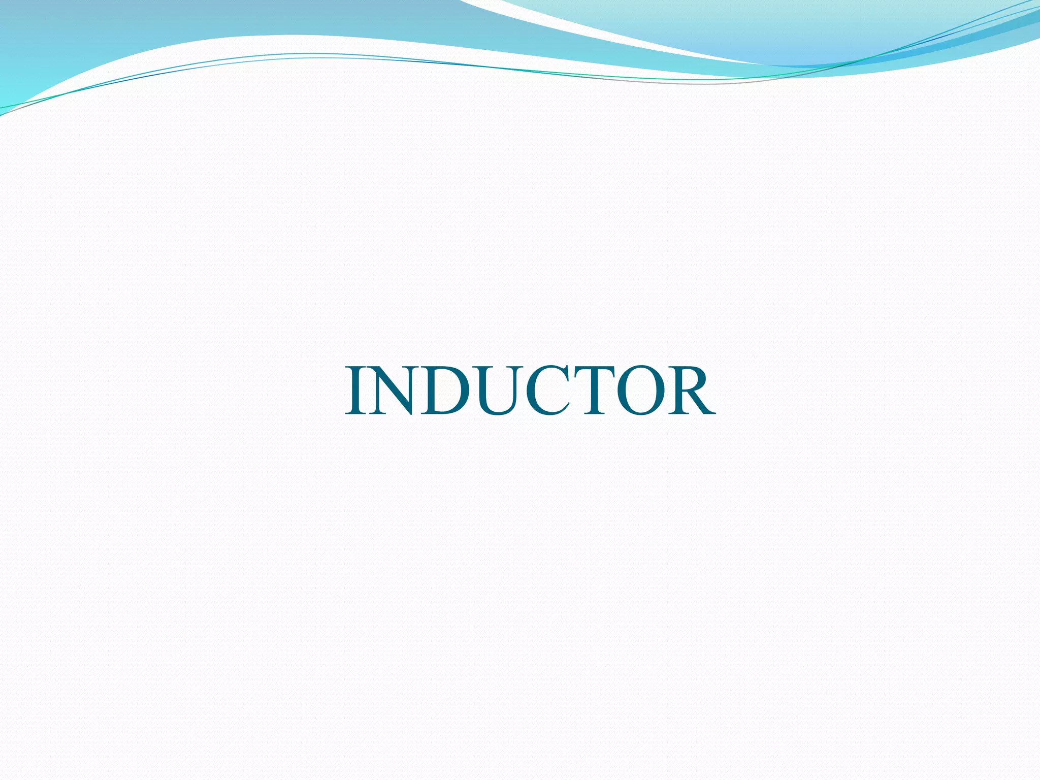 Inductor | PPT