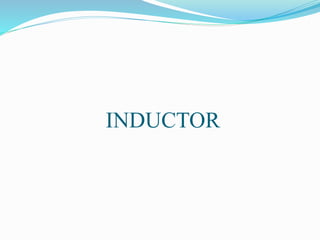 Inductor | PPTX