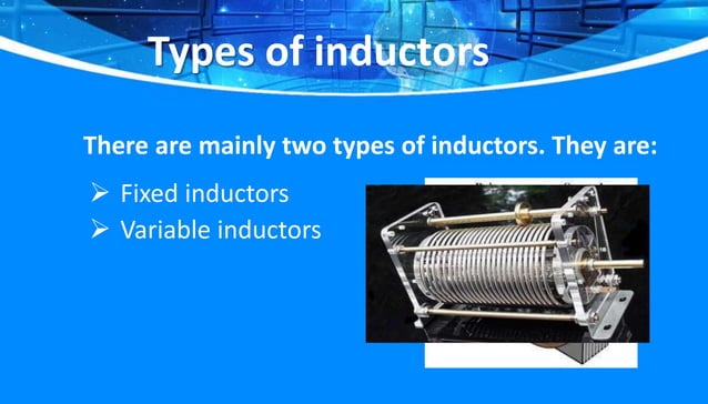 Inductors | PPTX | Physics | Science