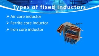 Inductors | PPTX | Physics | Science