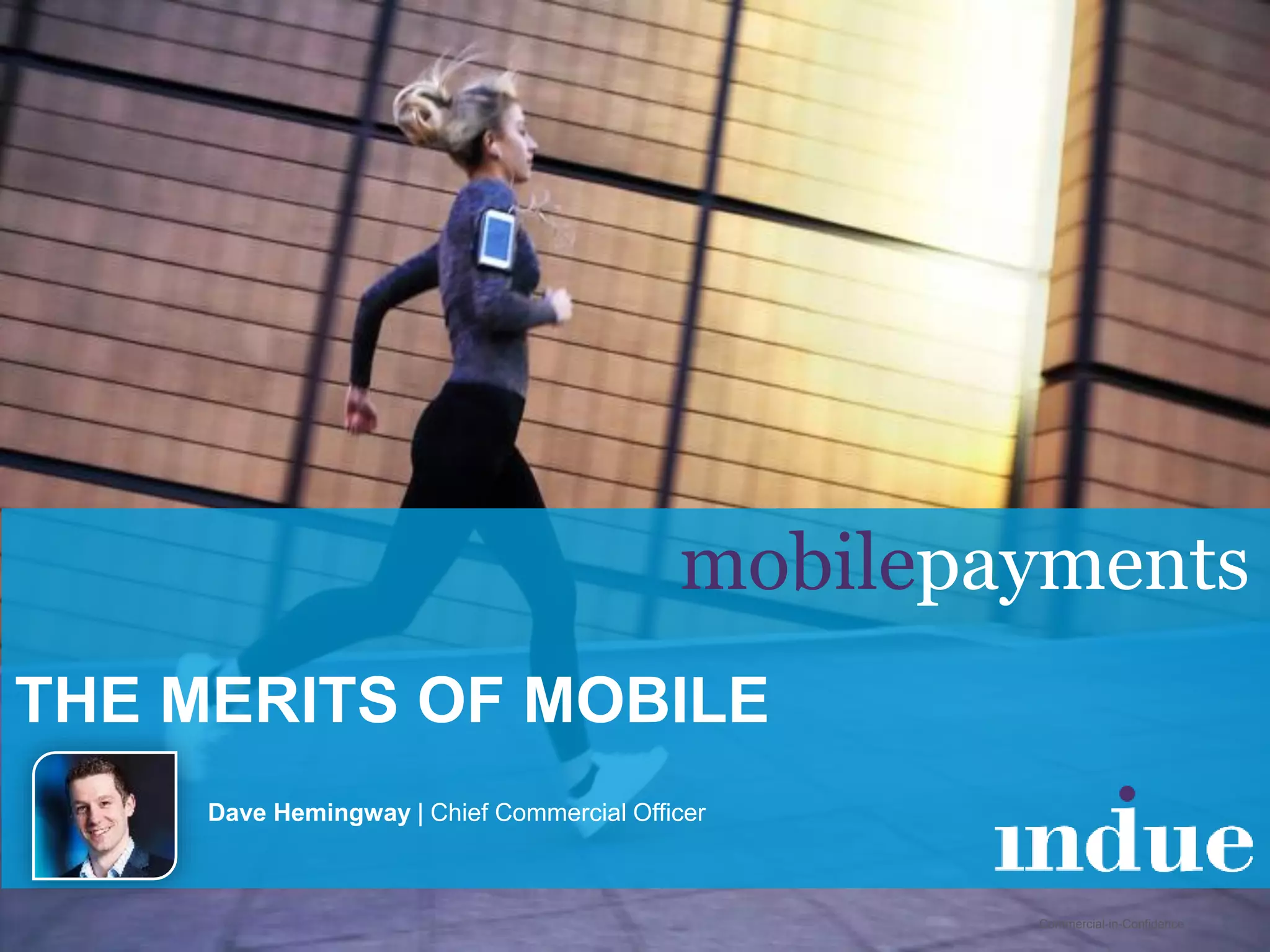 Indue The Merits of Mobile Payments | PPT