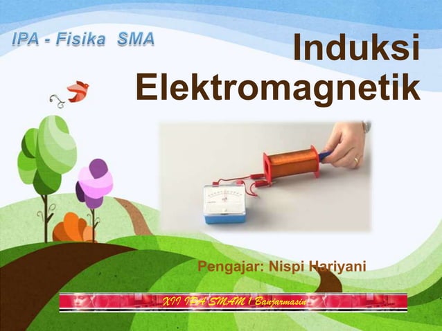Induksi elektromagnetik (hk Faraday-Lenz) serta aplikasinya | PPT