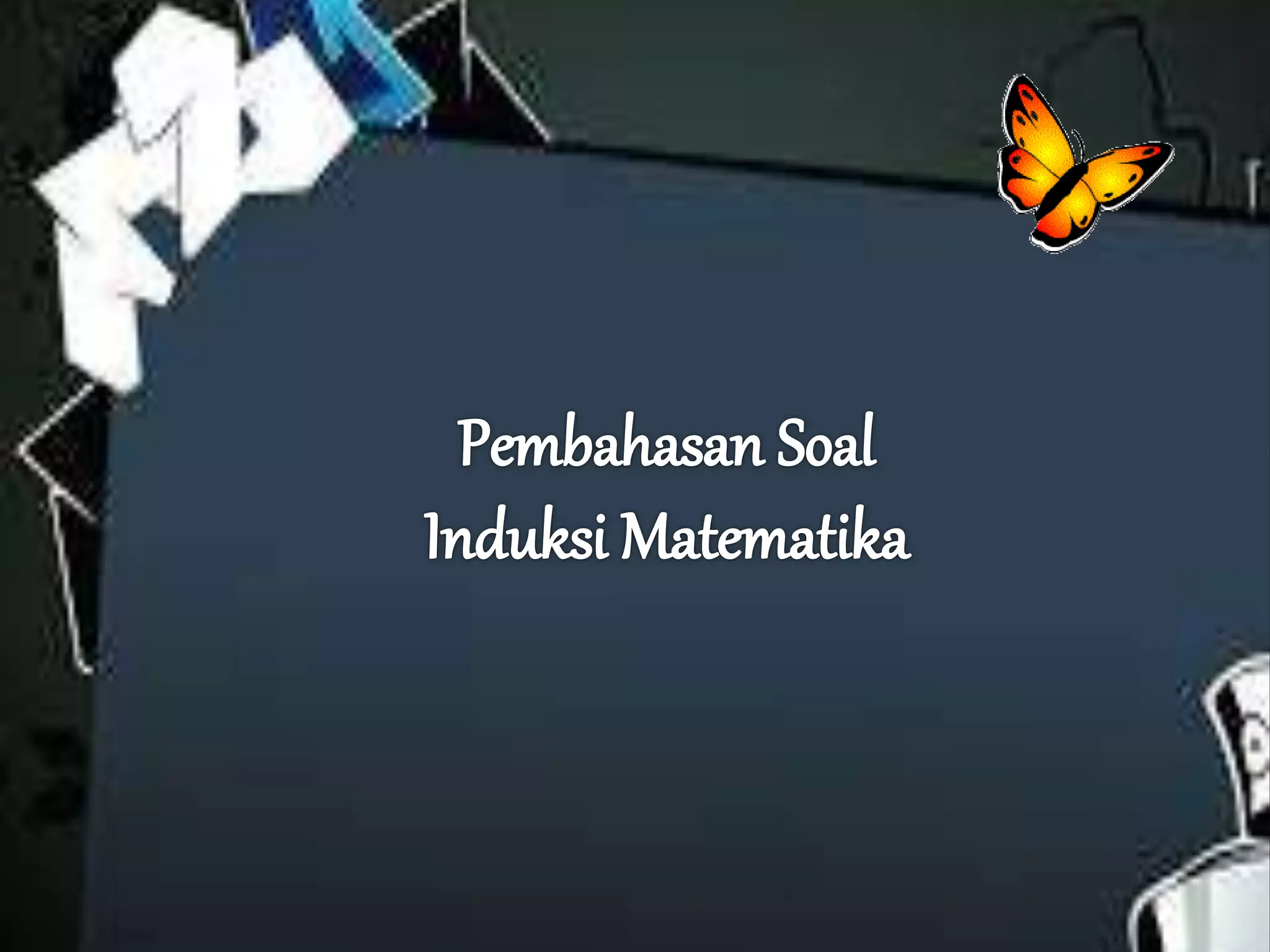 Induksi Matematika | PPT