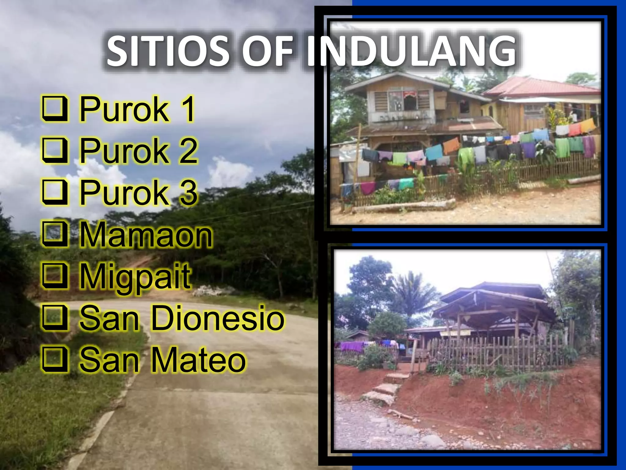 A Glimpse of Indulang, Talakag, Bukidnon | PPTX