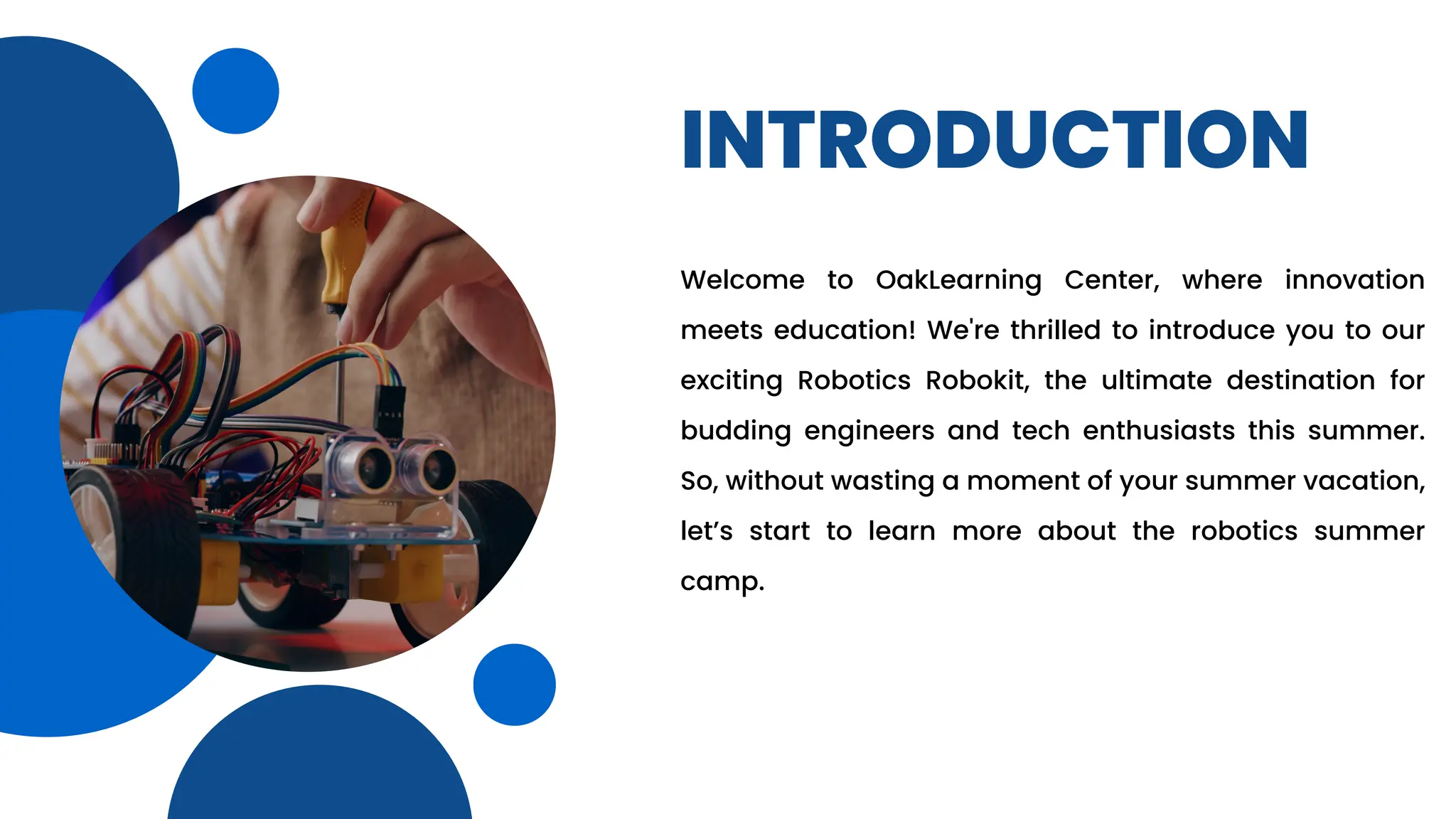 Indulge in the Best Robotics Summer Camp - OakLearning Center Robotics Robokit! | PPT
