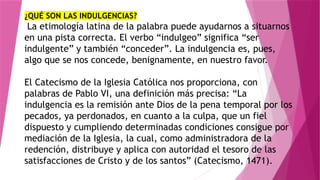 explicación de que es la indulgencia plenaria | PPTX