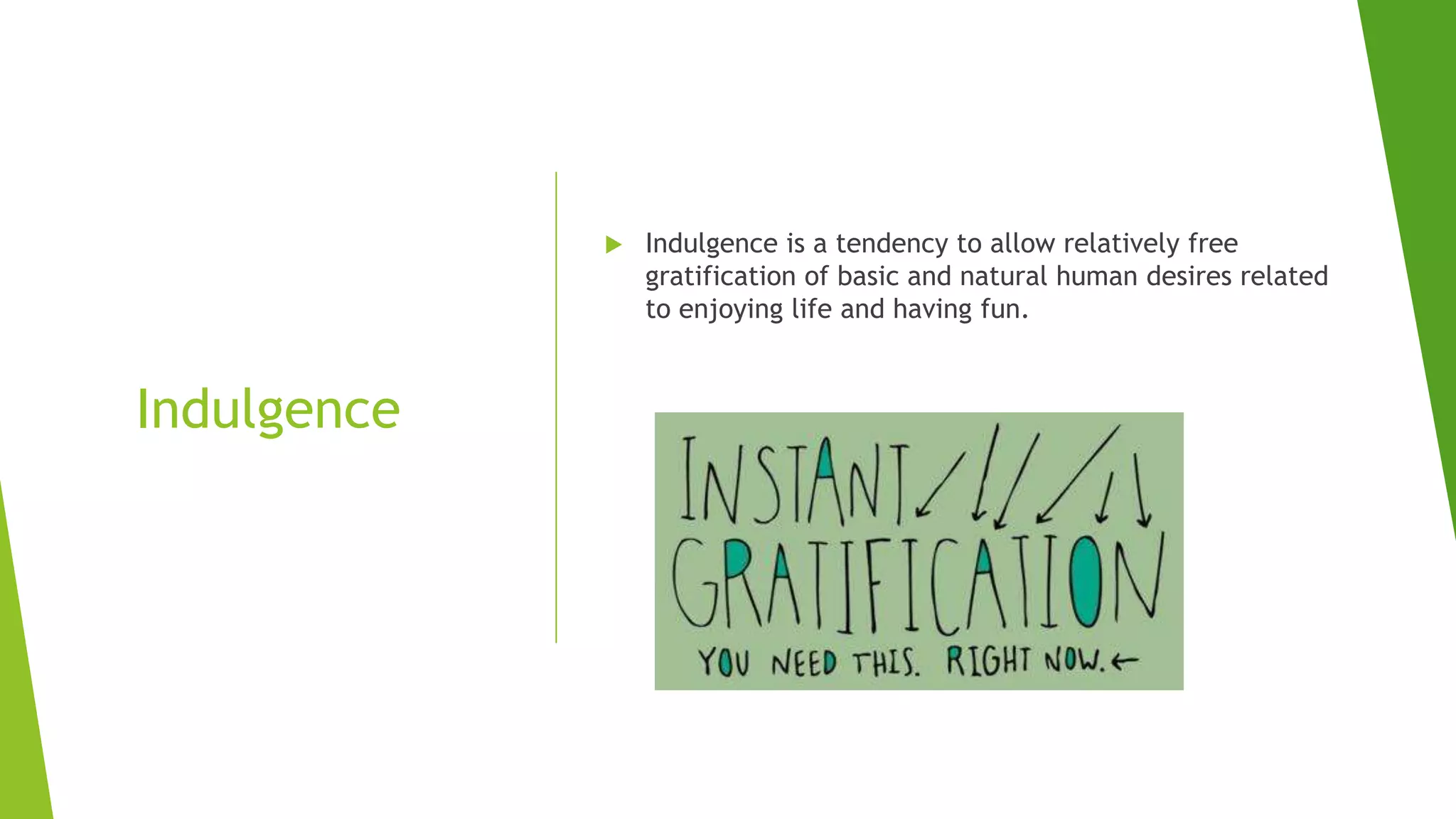 Indulgent vs restraint | PPTX