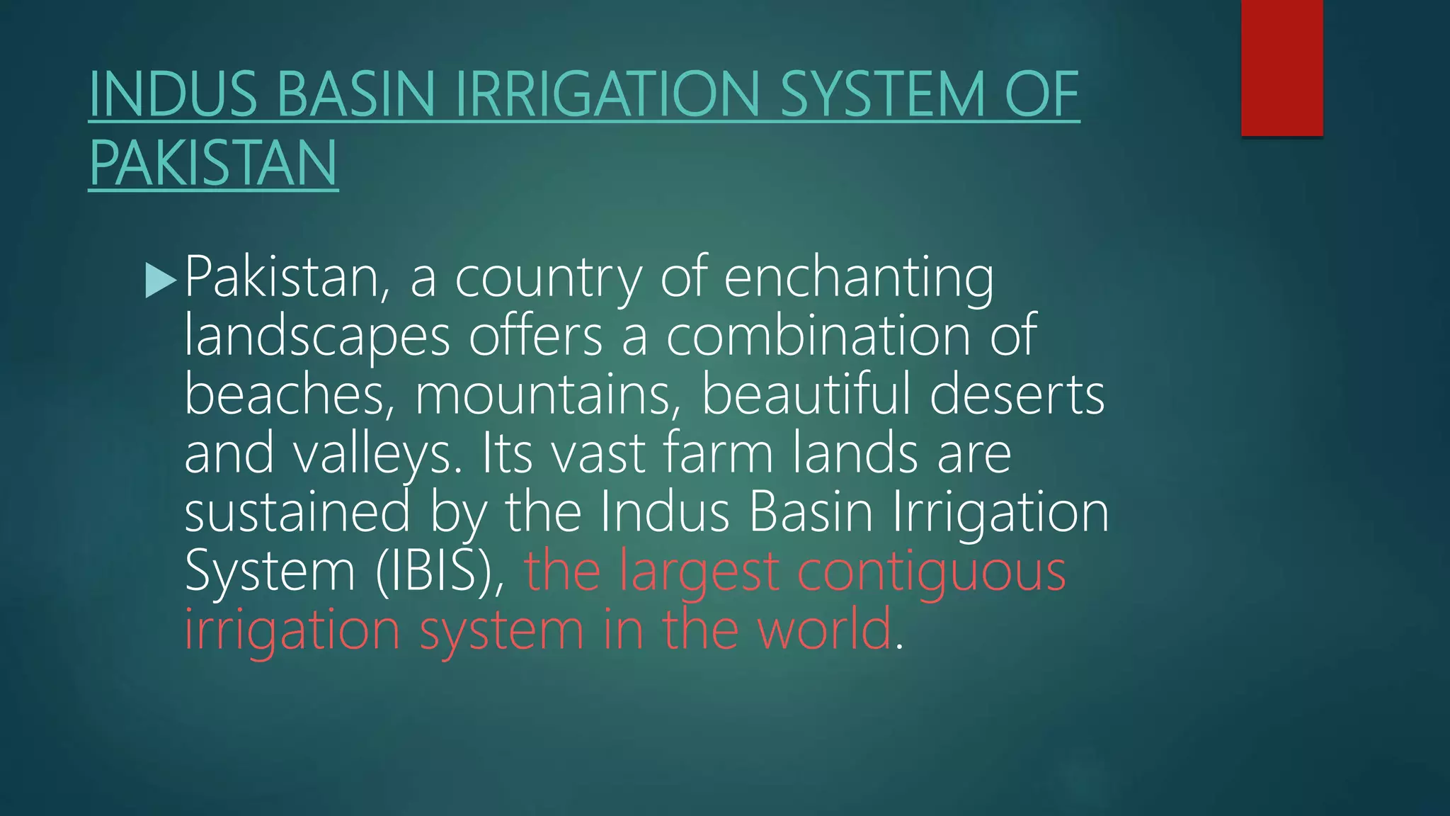 Indus basin irrigation system by Engr. Faiz Rahimoon | PPT