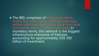 Indus basin irrigation system by Engr. Faiz Rahimoon | PPT