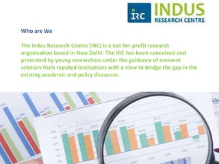 Indus Research Centre | PPT