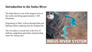 Indus River And Its Tributaries for Pakistanstudies.pptx