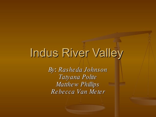 Indus River Valley | PPT