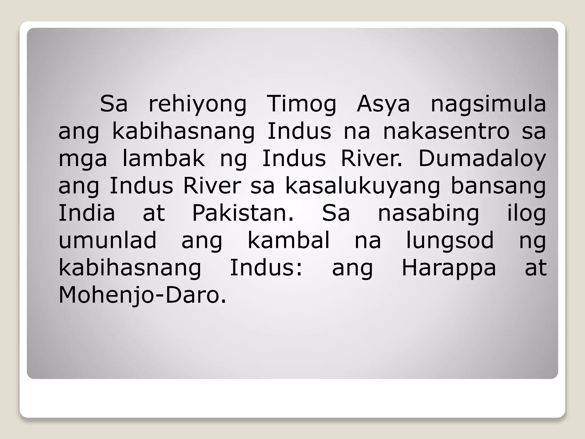 Kabihasnang Indus sa Timog Asya | PPTX
