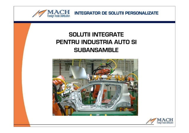MACH FTD - Industria AUTO si subansamble | PPT