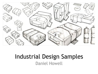 Daniel Howell Industrial Design | PPT