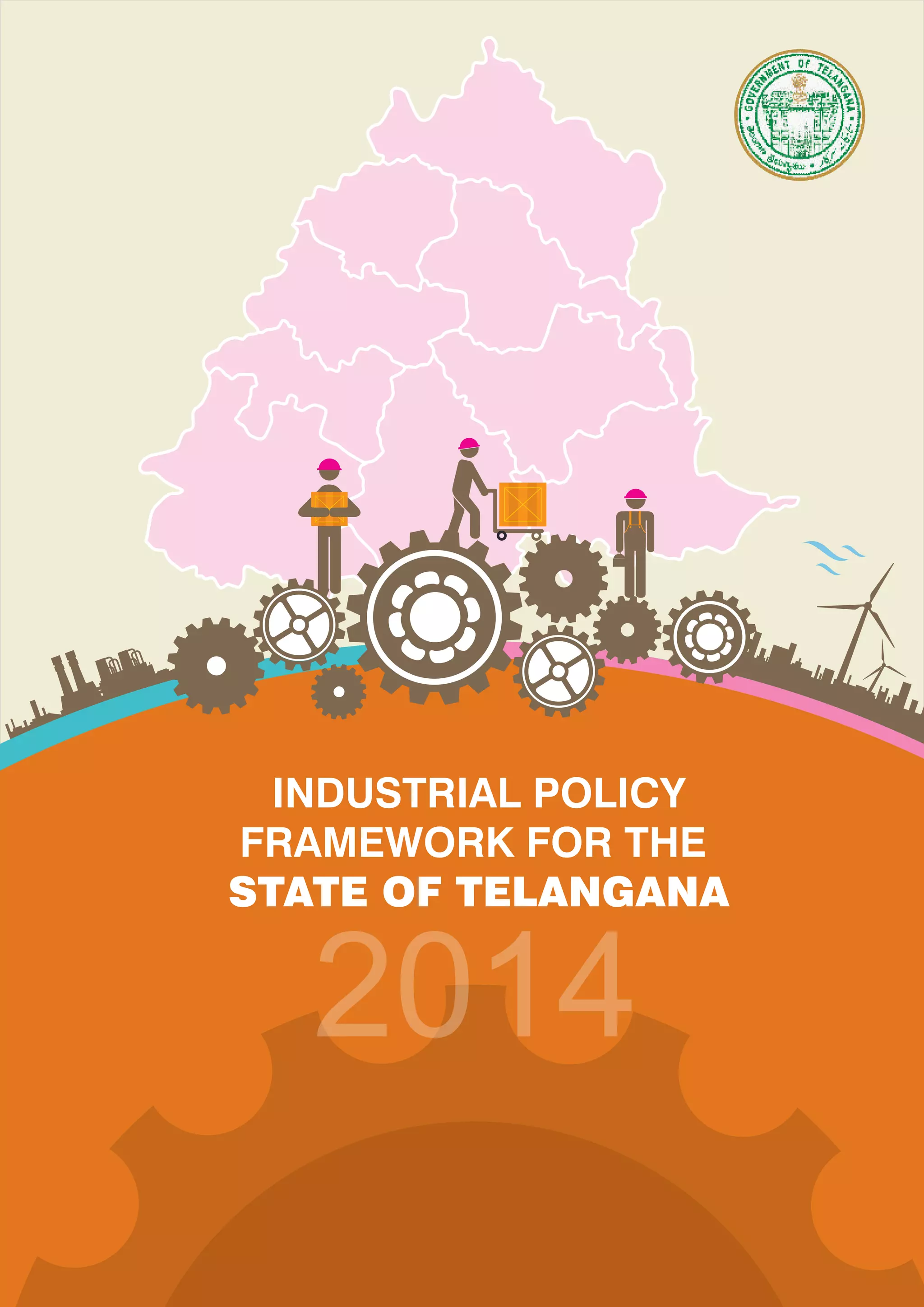 Telangana Industrial Framework-2014-version-1 (TS-IPASS, T-IDEA, T ...