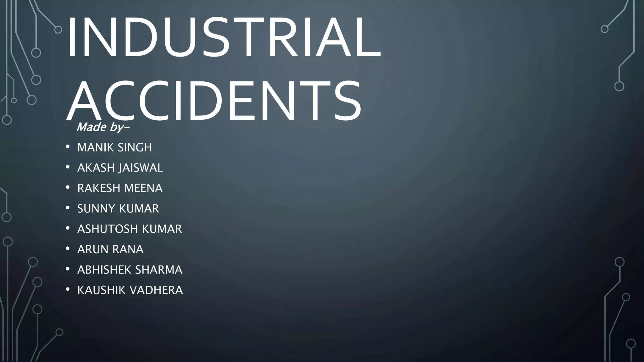 Industrial accidents | PPT