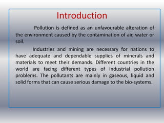 Industrial and mining pollution and its effects final | PPTX