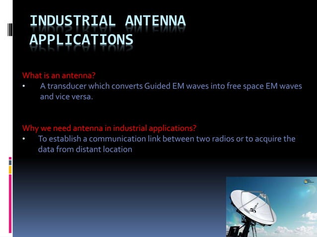 Industrial antenna applications ppt file | PPT