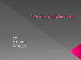 Industrial application | PPTX