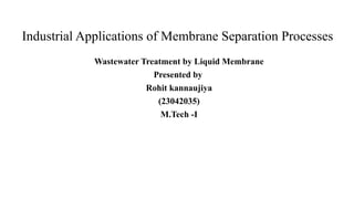 Industrial Applications of Membrane Separation Processes Rohit ...