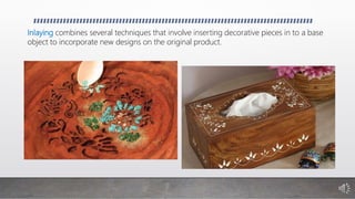 Industrial Arts: Enhancing and Decorating Finished Products | PPTX