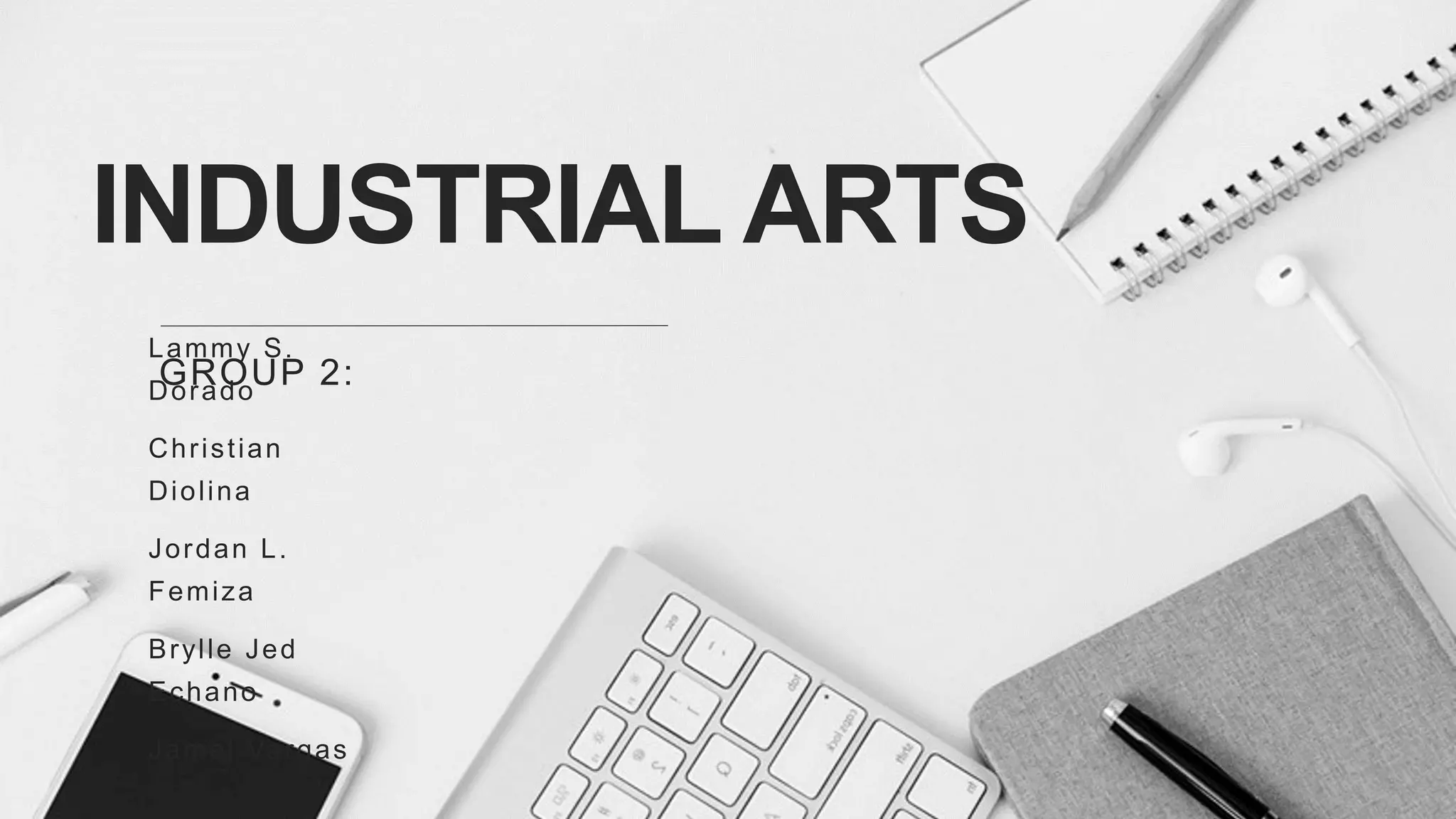 INDUSTRIAL ARTS-WPS Office.pptx
