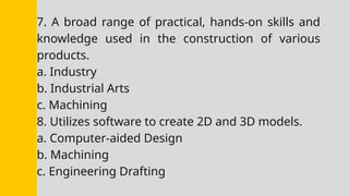 INDUSTRIAL ARTS 4TH QUARTER FOR GRADE 7.pptx