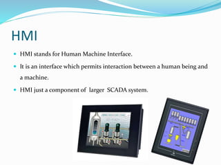 Industrial automation (PLC, SCADA, VFD & HMI) | PPTX