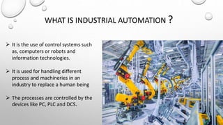 Industrial automation systems | PPTX