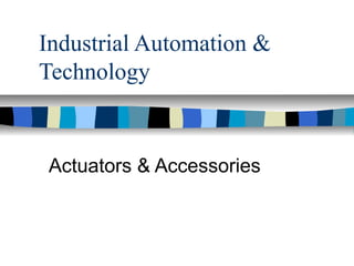 Industrial automation & technology | PPT
