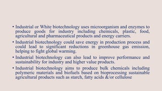 Industrial biotechnology presentattion | PPTX