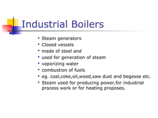 Industrial Boilers design and basics design | PPT