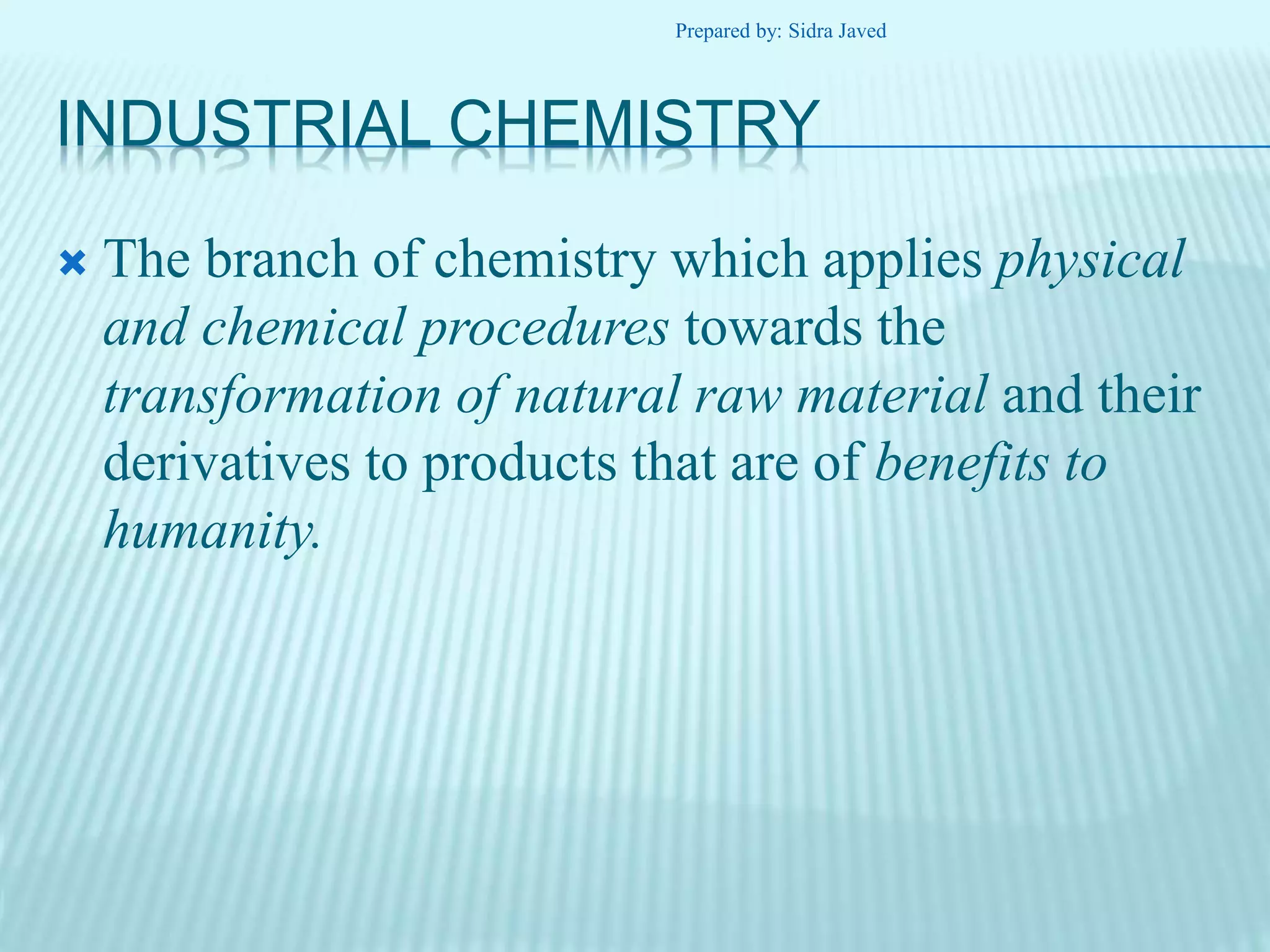 Industrial Chemistry | PPTX