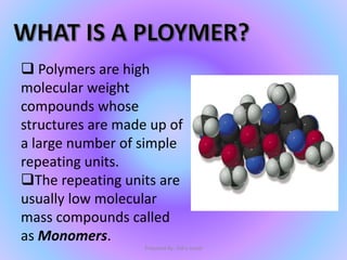Synthetic Polymers | PPTX