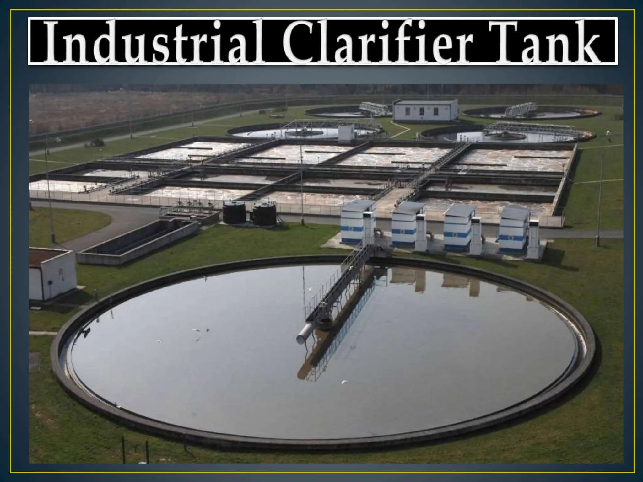 Industrial Clarifier Tank Manufacturers India.pptx