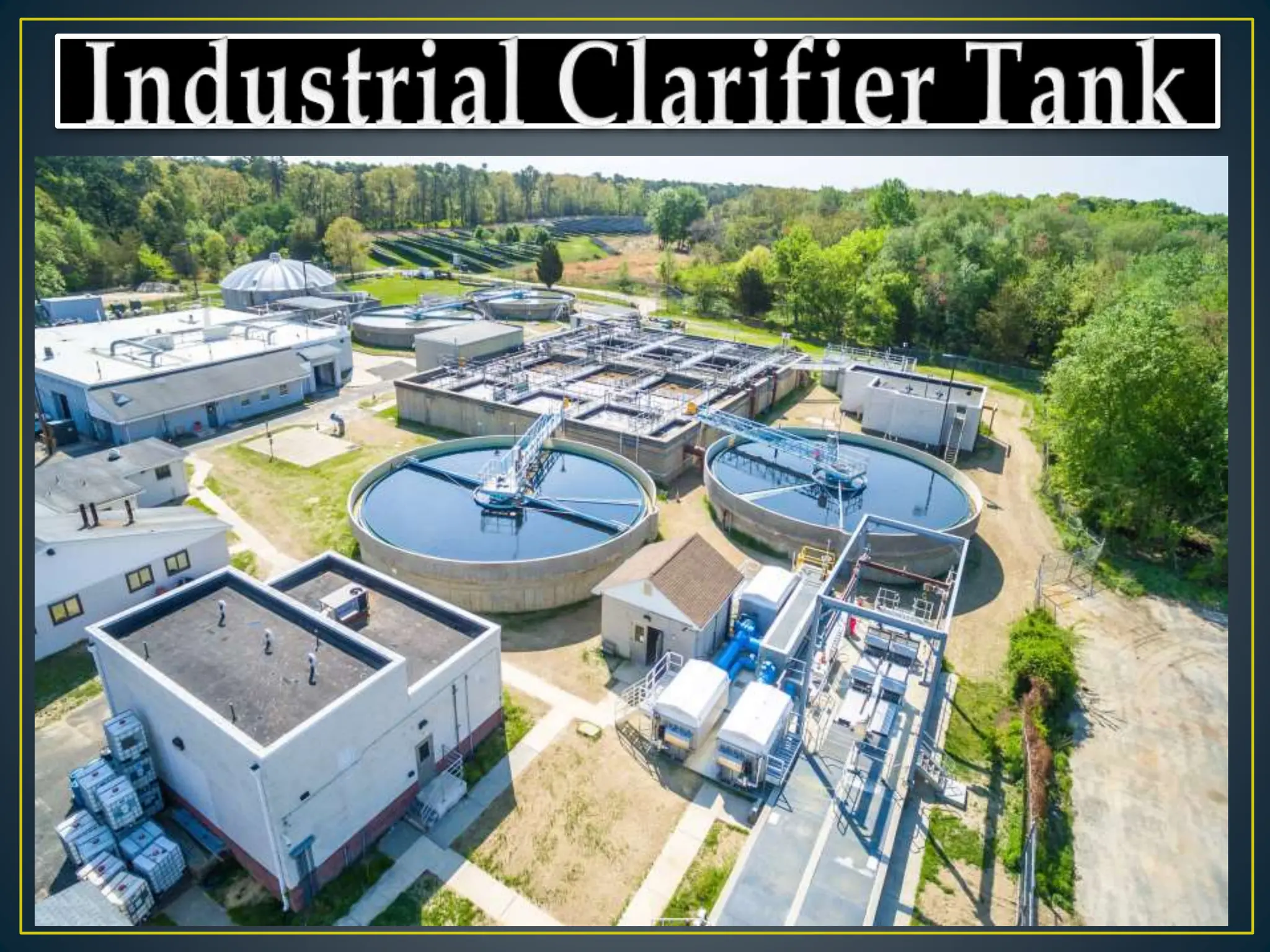 Industrial Clarifier Tank Manufacturers India.pptx
